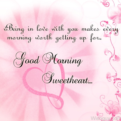 Good Morning Sweetheart Wishes Greetings Pictures Wish Guy